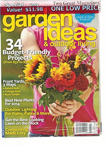 COUNTRY GARDENS & GARDEN IDEAS & OUTDOOR LIVING SUMMER MAY, 2014 (2 GREAT MAG