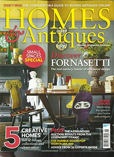 HOMES & ANTIQUES, INSPIRING INFORMATION ESSENTIAL FEBRUARY, 2017 ISSUE, 290