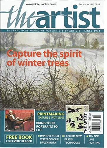 THE ARTIST MAGAZINE DECEMBER,2015 (THE PRACTICAL MAGAZINE FOR ARTISTS BY ARTISTS