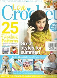 love crochet magazine, august, 2017 free gifts or inserts are not included.