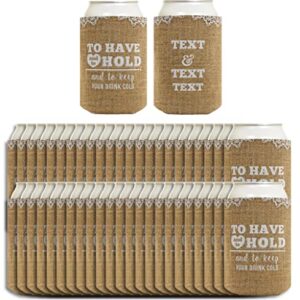 To Have and to Hold Custom Name Wedding Coolie 48-pack Custom Can Coolie Coolies Simulated Burlap