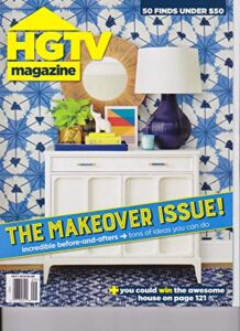 hgtv magazine 2018 the makeover issue