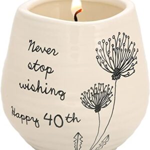 Pavilion Gift Company Never Stop Wishing Happy 40th Birthday - 8 oz Soy Wax Candle with Wick in A Yellow Ceramic Vessel 8 oz-100 Scent: Serenity, 3.5 Inch Tall