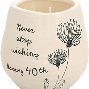 Pavilion Gift Company Never Stop Wishing Happy 40th Birthday - 8 oz Soy Wax Candle with Wick in A Yellow Ceramic Vessel 8 oz-100 Scent: Serenity, 3.5 Inch Tall