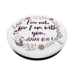 Isaiah 41:10 Bible Verse Christian Faith Inspiring Quote PopSockets PopGrip: Swappable Grip for Phones & Tablets