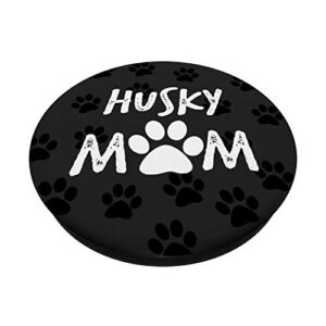 Husky Mom Womens phone accessory animal lover dog gift PopSockets PopGrip: Swappable Grip for Phones & Tablets