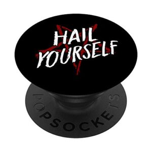 hail yourself lpotl pentagram pentacle occult popsockets popgrip: swappable grip for phones & tablets