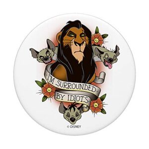 Disney The Lion King Scar With Hyenas Surrounded By Idiots PopSockets PopGrip: Swappable Grip for Phones & Tablets