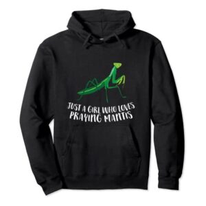 Just a Girl Who Loves Praying Mantis Pullover Hoodie