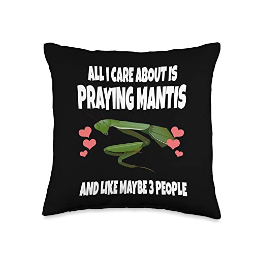 Praying Mantis All I Care Like 3 People Throw Pillow, 16x16, Multicolor