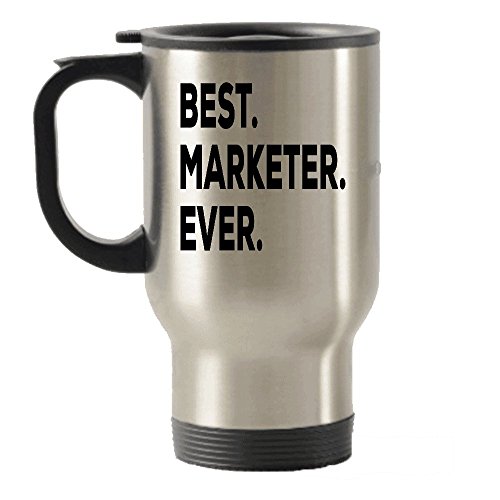 Marketer Travel Mug - Best Marketer Ever Travel Insulated Tumblers - Marketing GIfts For Women Men Marketers - Tea Cocoa Wine - Inexpensive Under $20 Or Add To Gift Bag Basket Box Set