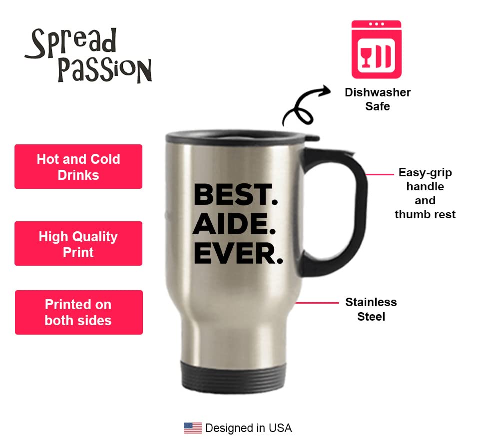 SpreadPassion Best Aide Ever Travel Mug - Gift For Teachers Nurses Aide Hospice Bus Home Health Certified Driver Aid - Present Gift Idea