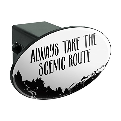 Always Take The Scenic Route Hiking Travel Oval Tow Hitch Cover Trailer Plug Insert 2"