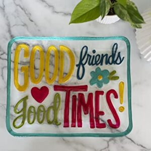 DEMDACO Good Friends Good Times Vibrant Multicolored 14 x 11 Glass Rectangular Platter