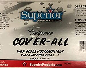 California Cover All by Superior Products- Automotive Tire Shine Spray & Professional Grade -Tire Dressing - High Gloss - Water Repellent & Made in America (16 oz)