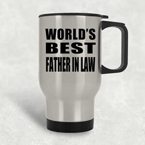 Designsify World's Best Father In Law, Silver Travel Mug 14oz Stainless Steel Insulated Tumbler, Gifts for Birthday Anniversary Christmas Xmas Fathers Mothers Day