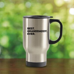 SpreadPassion Granddaddy Travel Mug - Best Granddaddy Ever - Granddaddy Gifts