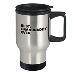 SpreadPassion Granddaddy Travel Mug - Best Granddaddy Ever - Granddaddy Gifts