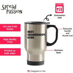 SpreadPassion Granddaddy Travel Mug - Best Granddaddy Ever - Granddaddy Gifts