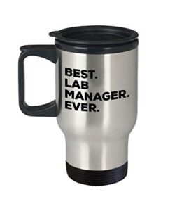 lab manager travel mug - best lab manager ever - lab manager gifts