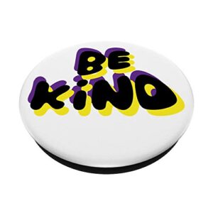 Awayk Be Kind Pop Phone Grip for Smartphones & Tablets PopSockets Grip and Stand for Phones and Tablets