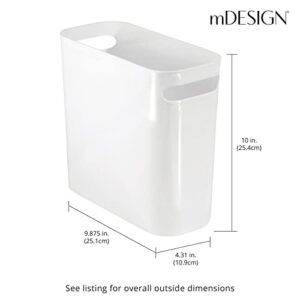 mDesign Plastic Small Trash Can, 1.5 Gallon/5.7-Liter Wastebasket, Narrow Garbage Bin with Handles for Bathroom, Laundry, Home Office - Holds Waste, Recycling, 10" High, Aura Collection, 4 Pack, White