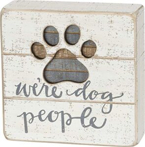 primitives by kathy hand-lettered slat box sign, we're dog people