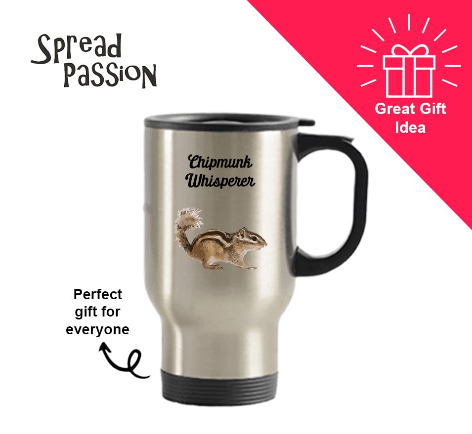 SpreadPassion Chipmunk Whisperer Travel Mug - Funny Tea Hot Cocoa Coffee Insulated Tumbler Cup - Novelty Birthday Christmas Gag Gifts Idea