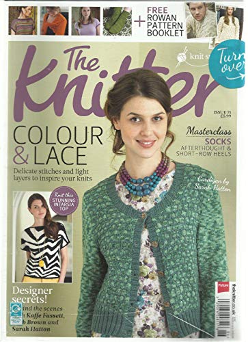 THE KNITTER, COLOUR & LACE ISSUE, 71 JUNE, 2015 (MASTERCLASS SOCKS)