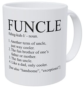 wampumtuk uncle, funcle like a dad 11 ounces funny coffee mug