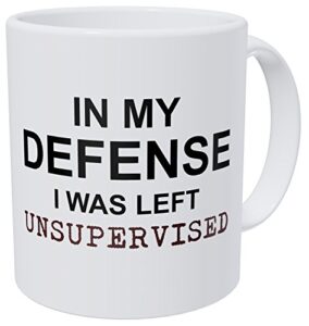 wampumtuk in my defense i was left unsupervised, job, work, office 11 ounces funny coffee mug