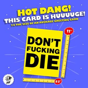 IYF Designs Cards Large Get Well Soon Card DON'T FCKING DIE