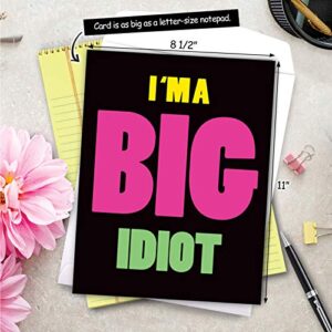 NobleWorks - Jumbo I'm Sorry Greeting Card (8.5 x 11 Inch) - Funny Apology Message - Big Idiot J3946SRG