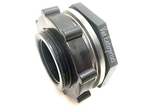 Van Enterprises 2" PRO SERIES Bulkhead Tank Fitting Adapter For Rain Barrels, Aquariums, Water Tanks, Ponds