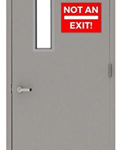 "NOT an EXIT" Sign! No Exit Decal Set of 2 Self Adhesive Sticker Signs (7.5"x10")