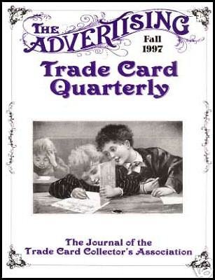 1997 Fall -"Advertising Trade Card Quarterly" TCCA Back Issue Journal MAGAZINE