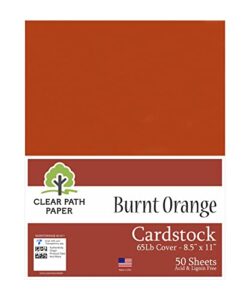 burnt orange cardstock - 8.5 x 11 inch - 65lb cover - 50 sheets - clear path paper