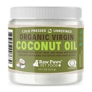 raw paws organic coconut oil for dogs & cats, 4-oz - treatment for itchy skin, dry nose, paws, elbows, hot spot lotion for dogs, natural hairball remedy for dogs & cats