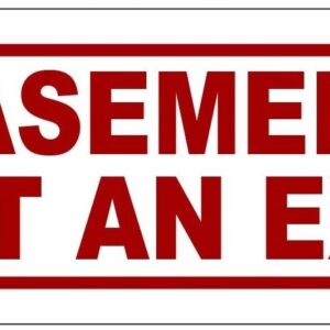 "Basement NOT an EXIT" Sign (Aluminium !!! Size 3 x 8)