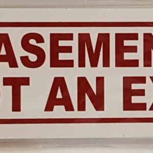 "Basement NOT an EXIT" Sign (Aluminium !!! Size 3 x 8)