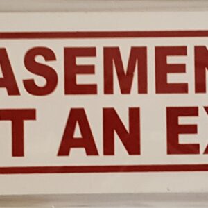 "Basement NOT an EXIT" Sign (Aluminium !!! Size 3 x 8)