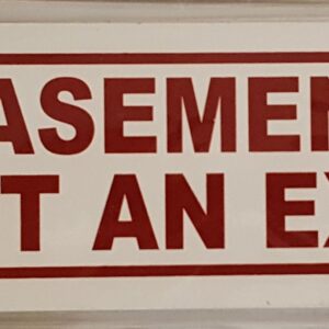 "Basement NOT an EXIT" Sign (Aluminium !!! Size 3 x 8)