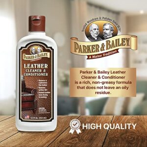 PARKER & BAILEY LEATHER CLEANER & CONDITIONER – Restores & Conditions Leather, Cleaner For Upholstery or Car Interior, Car Leather Seat Cleaner, Faux Leather, Furniture, Handbags, Shoes & More 12oz