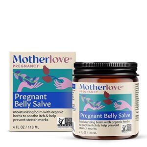 motherlove pregnant belly salve (4 oz) herbal balm to soothe itchy skin & prevent stretch marks—non-gmo & organic herbs