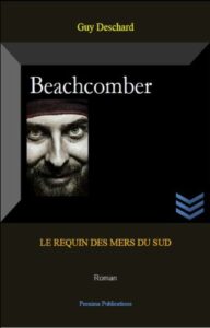 beachcomber: le requin des mers du sud ((pour ceux qui ont apprécié dan brown)) (french edition)