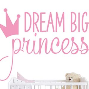 Dream Big Princess with Crown Wall Decal Vinyl Sticker for Kids Baby Girls Bedroom Decoration Nursery Home Decor Mural Design YMX18 (Soft Pink)