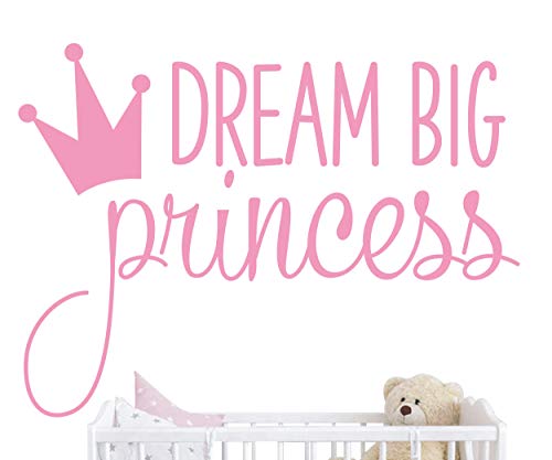 Dream Big Princess with Crown Wall Decal Vinyl Sticker for Kids Baby Girls Bedroom Decoration Nursery Home Decor Mural Design YMX18 (Soft Pink)