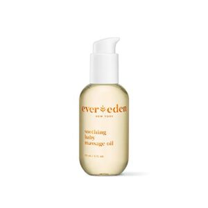 evereden soothing baby massage oil 4 fl oz. | all natural and clean baby care | non-toxic and fragrance free | plant-based and organic ingredients