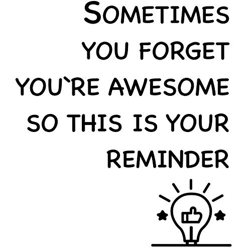 Finduat Inspirational Wall Decals Stickers - Sometime You Forget You’re Awesome, So This is Your Reminder. Vinyl Motivational Quotes Decal for Home Bedroom Living Room Decor Office Kids Room