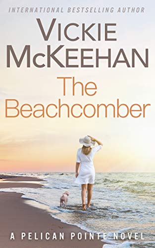 The Beachcomber (A Pelican Pointe Novel Book 15)